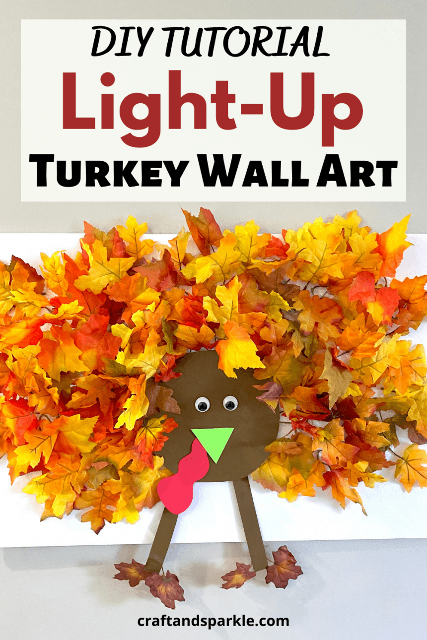 DIY Light Up Thanksgiving Turkey Wall Art & Game - Craft and Sparkle