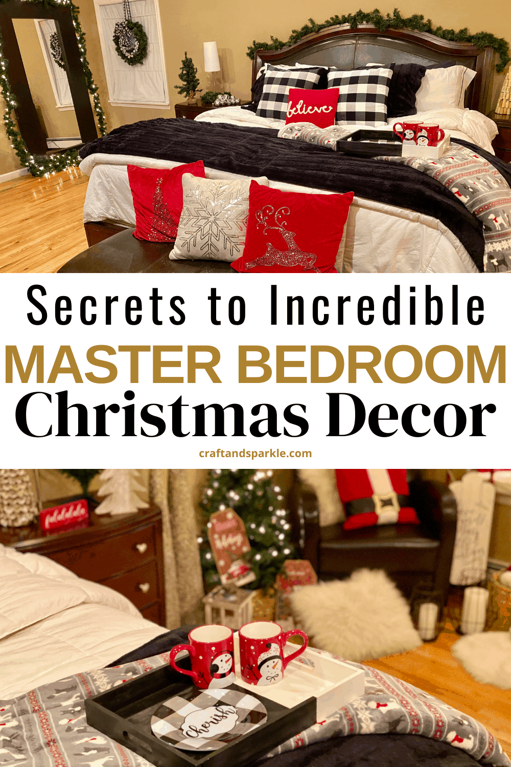 The Secrets to Incredible Christmas Decor For Your Master Bedroom ...